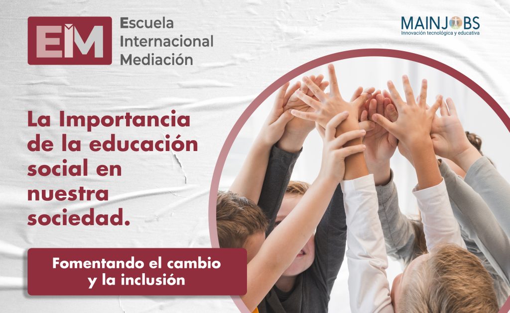 La importancia de la educación social en nuestra sociedad: Fomentando ...