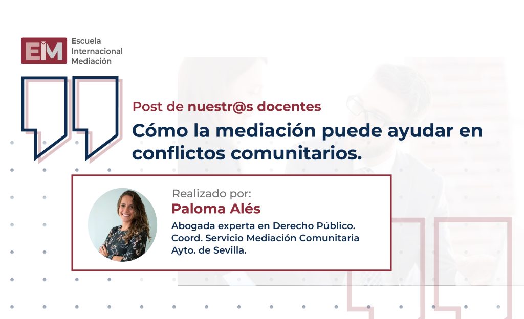 Cómo la mediación puede ayudar en conflictos comunitarios - Escuela ...